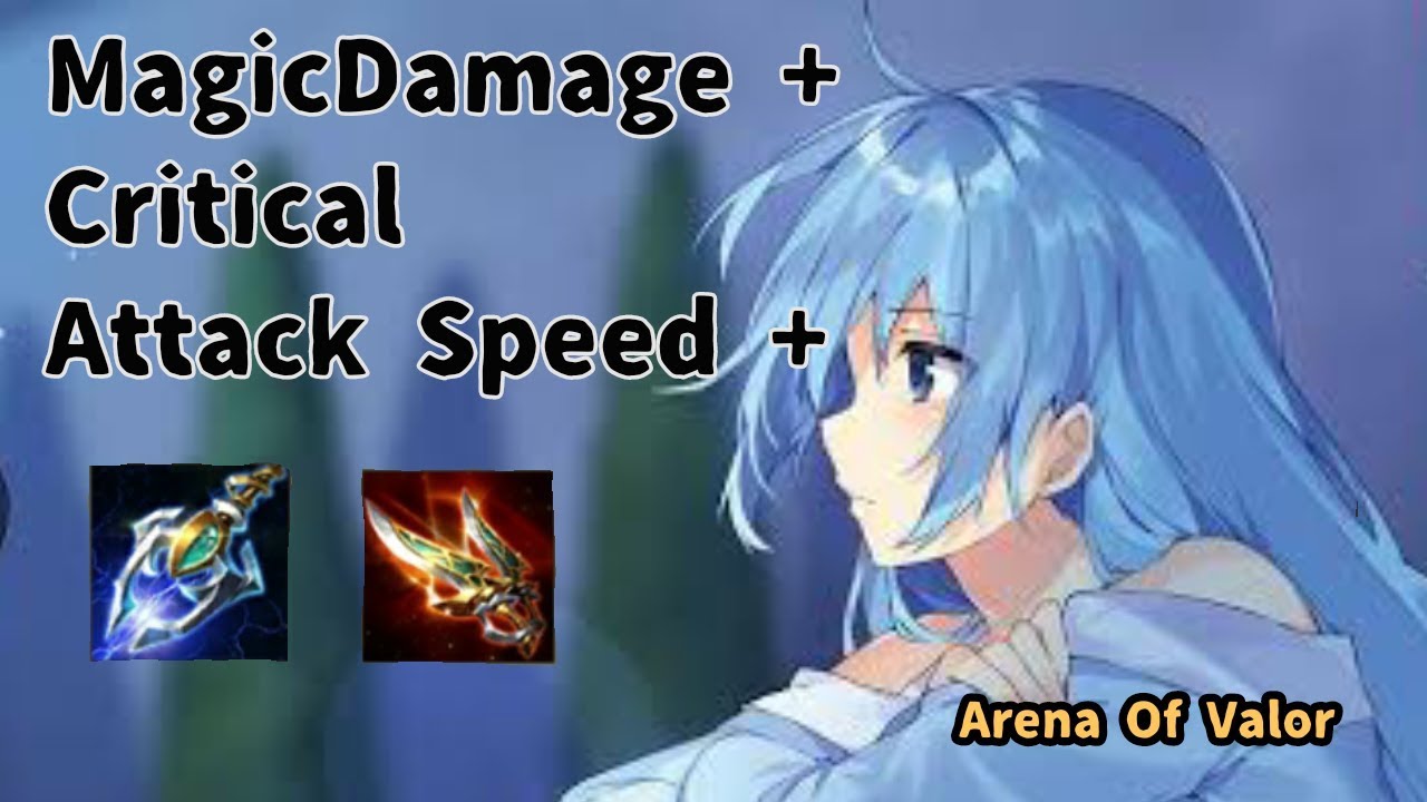 Mage with Damage, Attack speed, and Critical | Arena Of Valor | - YouTube
