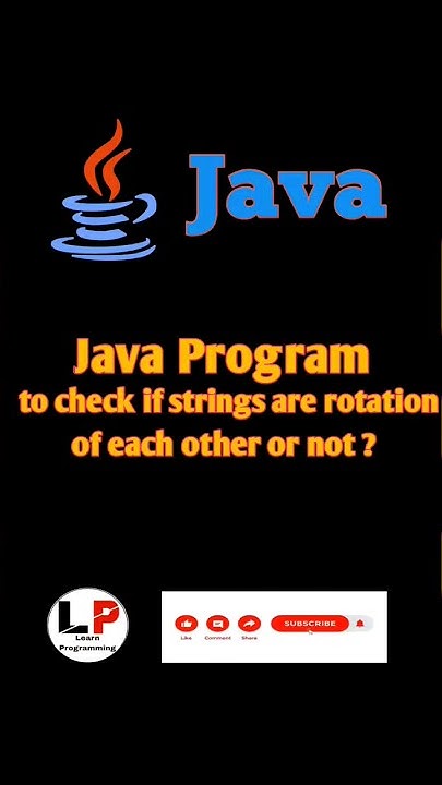Java Program to check if strings are rotation of each other or not #shorts #javapatternprogram ...