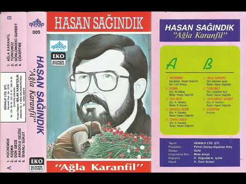 Hasan Sağındık - AĞLA KARANFİL - tüm albüm (1990)