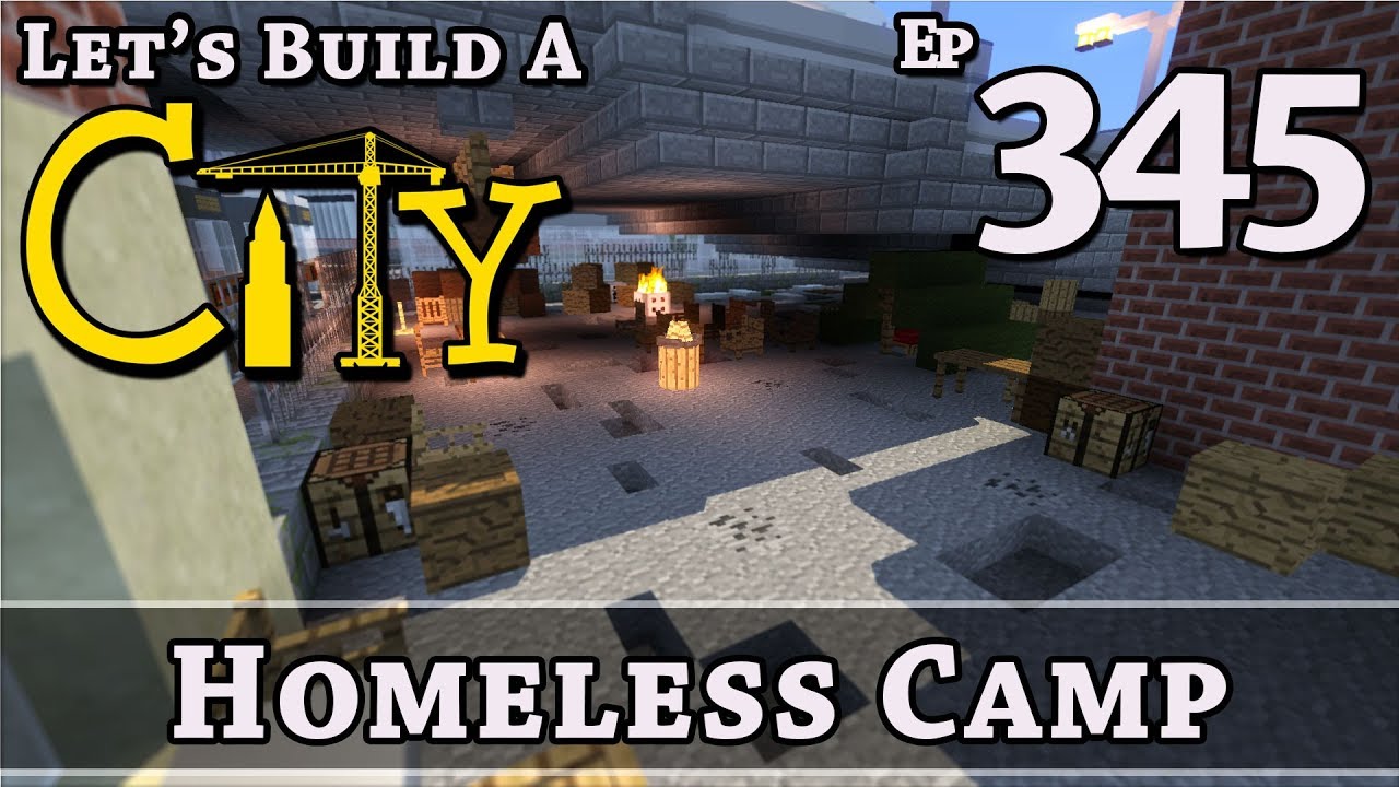 How To Build A City :: Minecraft :: Homeless Camp :: E345 - YouTube