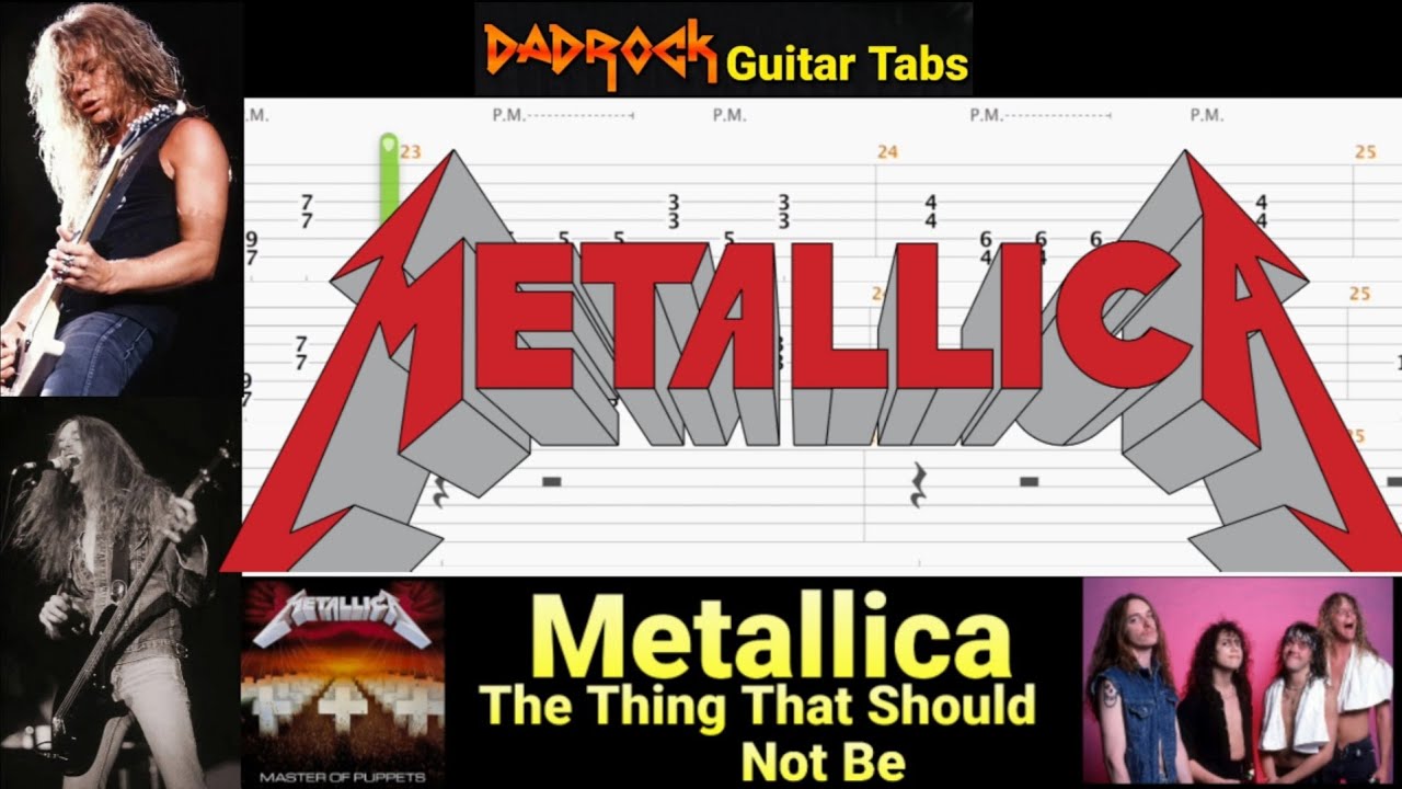 The Thing That Should Not Be - Metallica - Guitar + Bass TABS Lesson ...