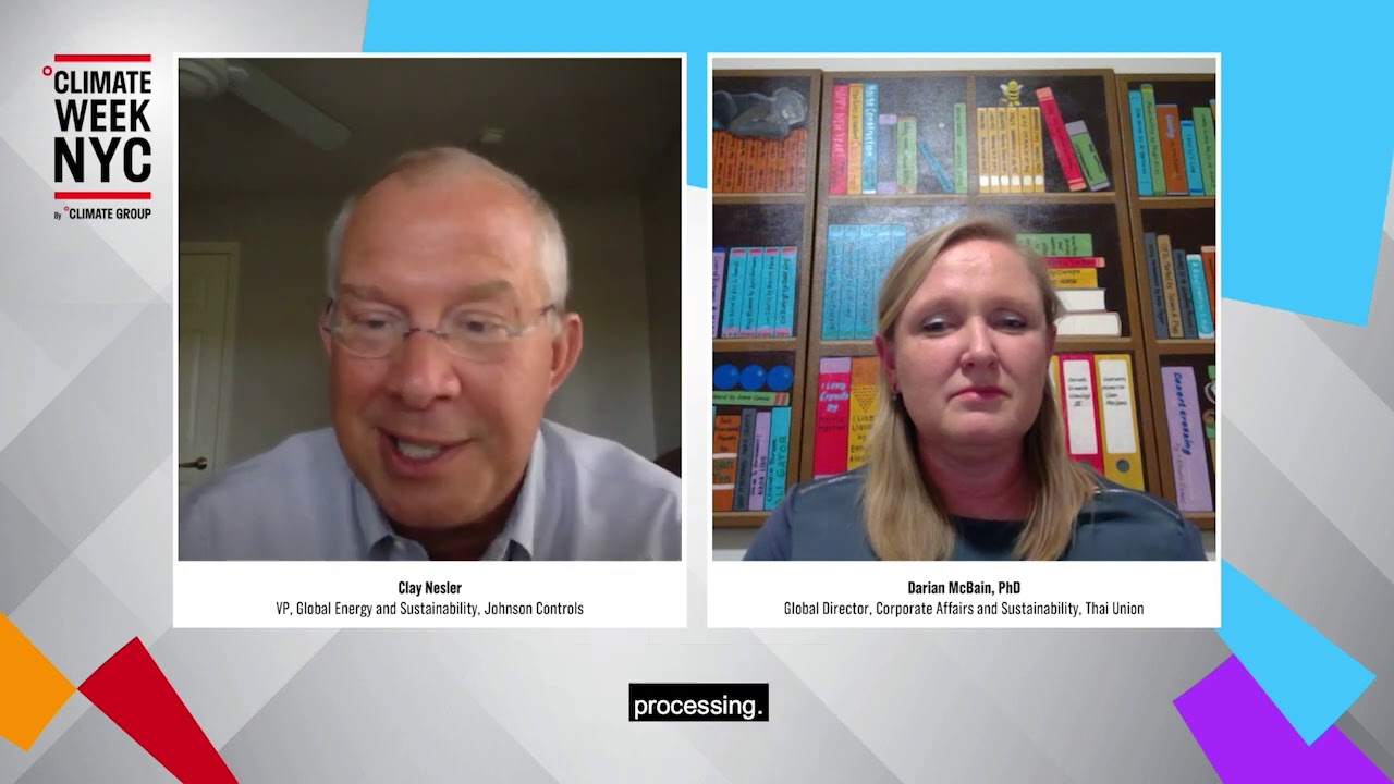 Clay Nesler, Johnson Controls & Darian McBain, Thai Union — Climate ...