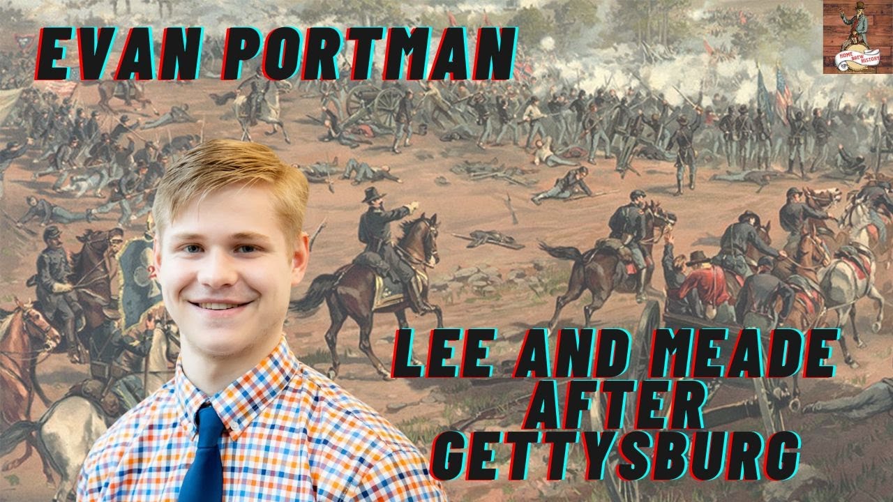 Lee and Meade After Gettysburg, with Evan Portman - YouTube