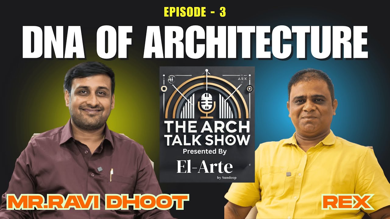 Tradition Meets Innovation | Ar. Ravi Dhoot (DNA) | The Arch Talk Show ...