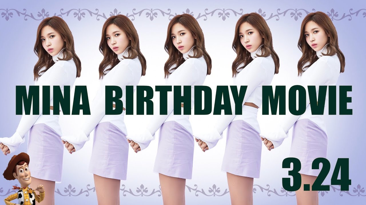 MINA BIRTHDAY MOVIE - YouTube
