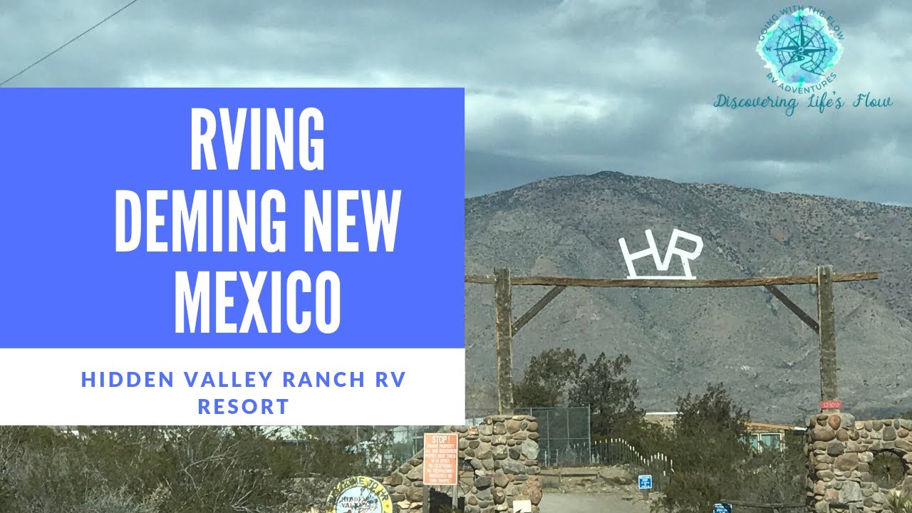 RVING DEMING NEW MEXICO | Hidden Valley Ranch Rv Resort - YouTube
