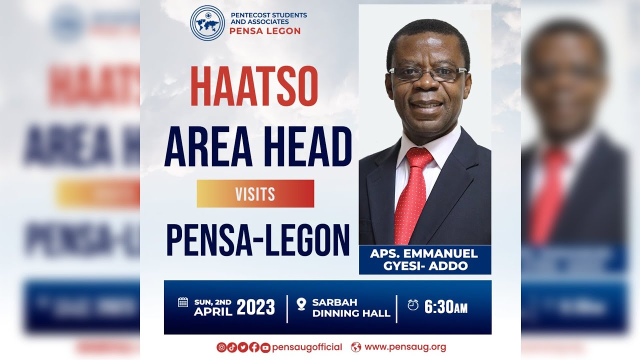 SUNDAY SERVICE || HAATSO AREA HEAD VISITS PENSA LEGON || 02-04-2023 ...