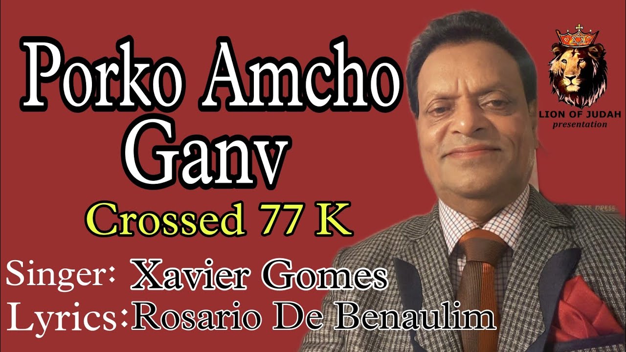 Porko Amcho Ganv by Xavier Gomes - YouTube