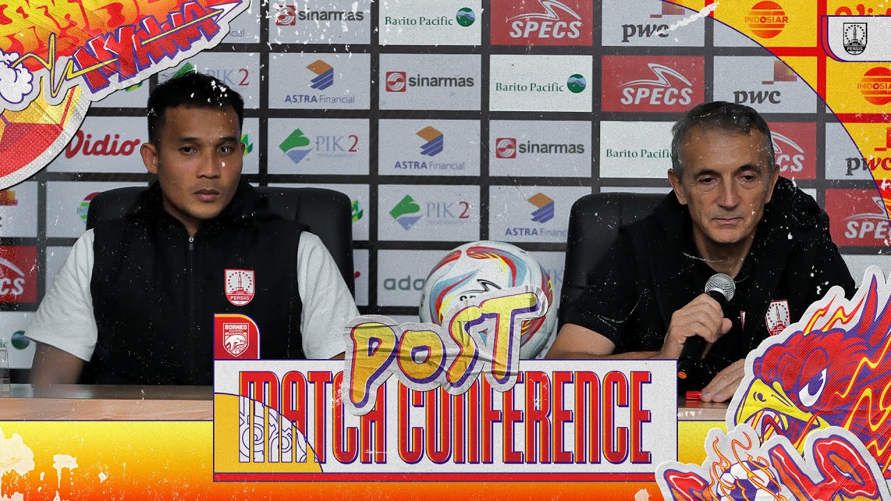 Post-Match Conference: Borneo FC vs PERSIS | Piala Presiden 2024 ...