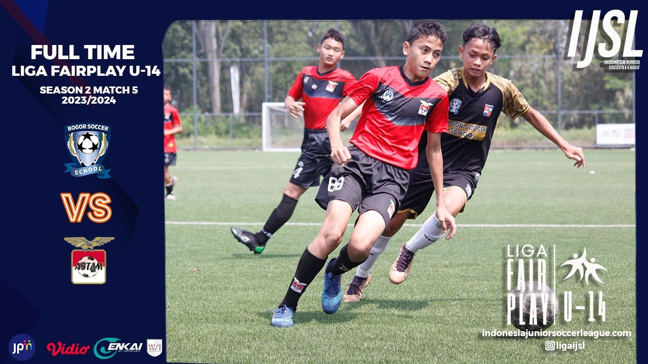 IJSL LIGA FAIRPLAY U14 SEASON 2 2023 - BOGOR SOCCER SCHOOL VS ASTAM FC ...