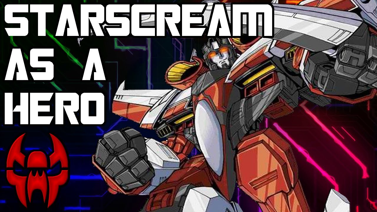 Times When Starscream Became A Hero - YouTube
