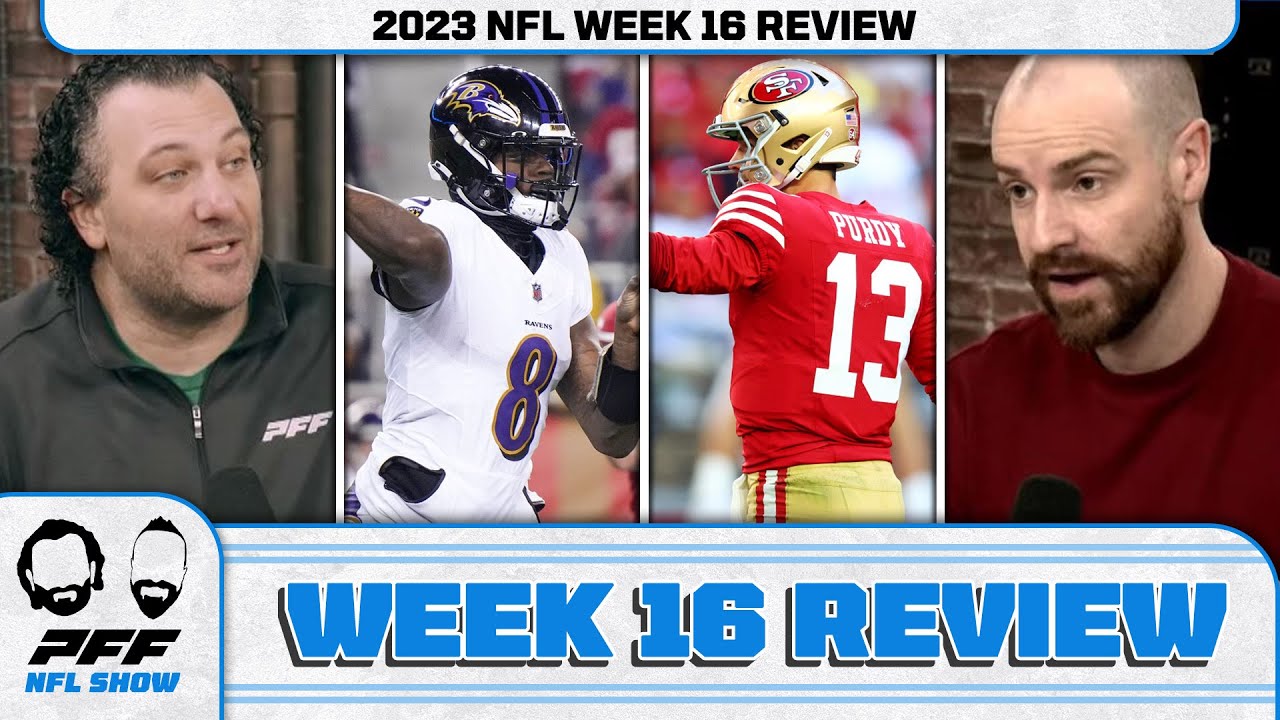 2023 NFL Week 16 Review | PFF NFL Show - YouTube
