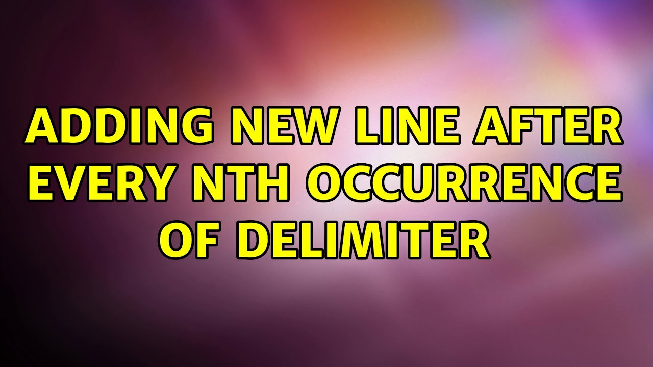 Solved Adding New Line After Every Nth Occurrence Of 9to5Answer Solved Adding New Line After Every Nth Occurrence Of 9to5Answer