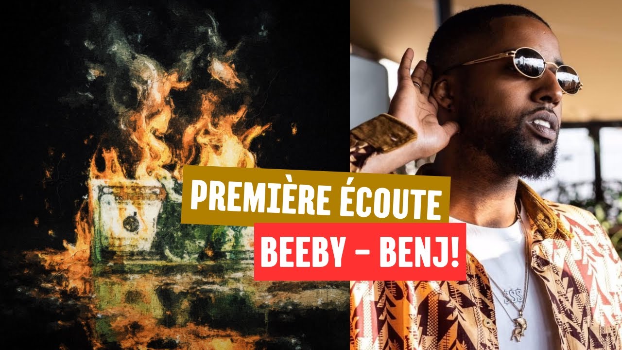 BEEBY, le roi sans couronne de notre ère !? (BENJ! - Première écoute ...