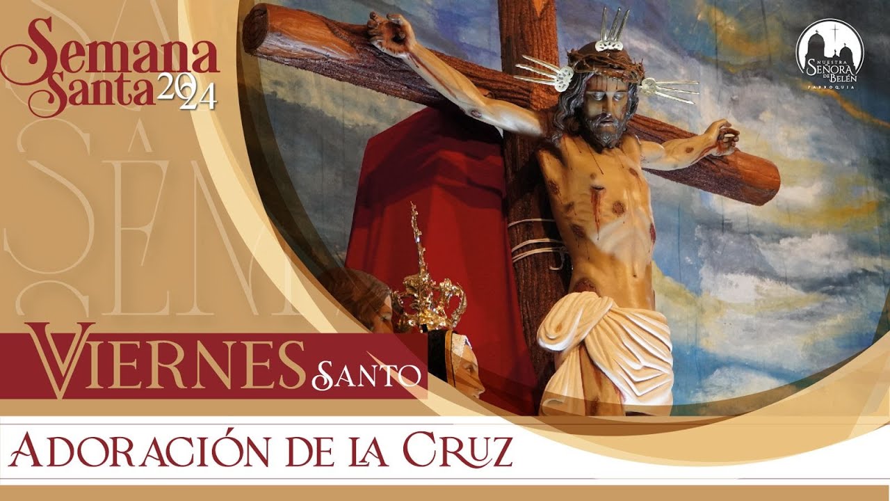 Celebración solemne de la muerte del Señor 2024 - YouTube