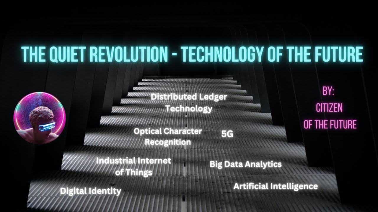 🔮 The Quiet Revolution - Technology of the Future 🔮 - YouTube