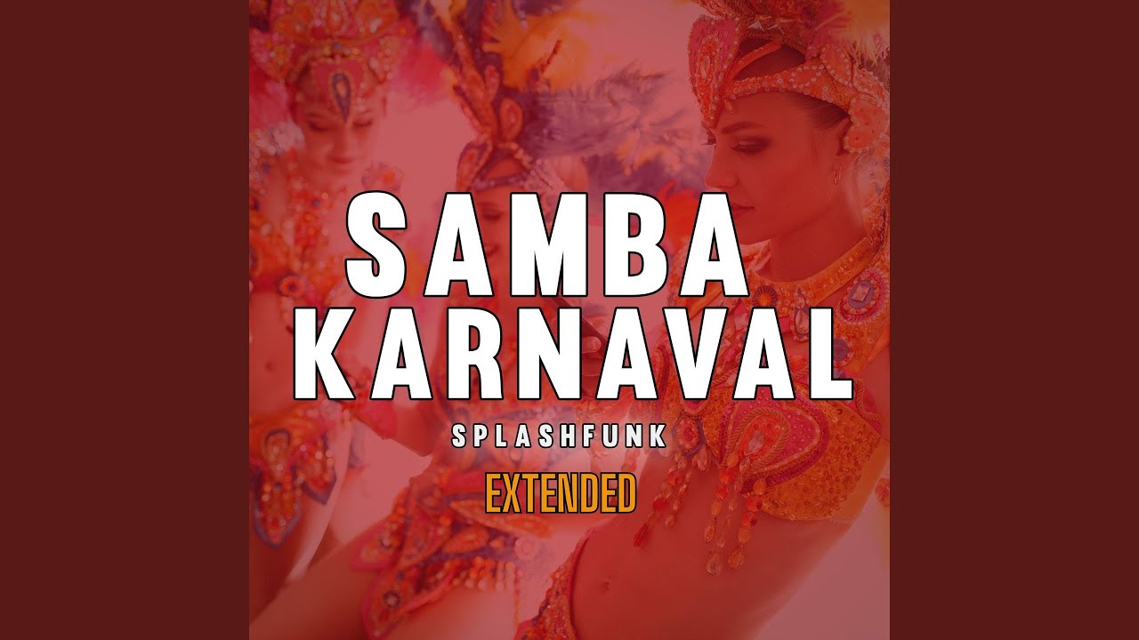 Samba Karnaval (Extended Mix) - YouTube