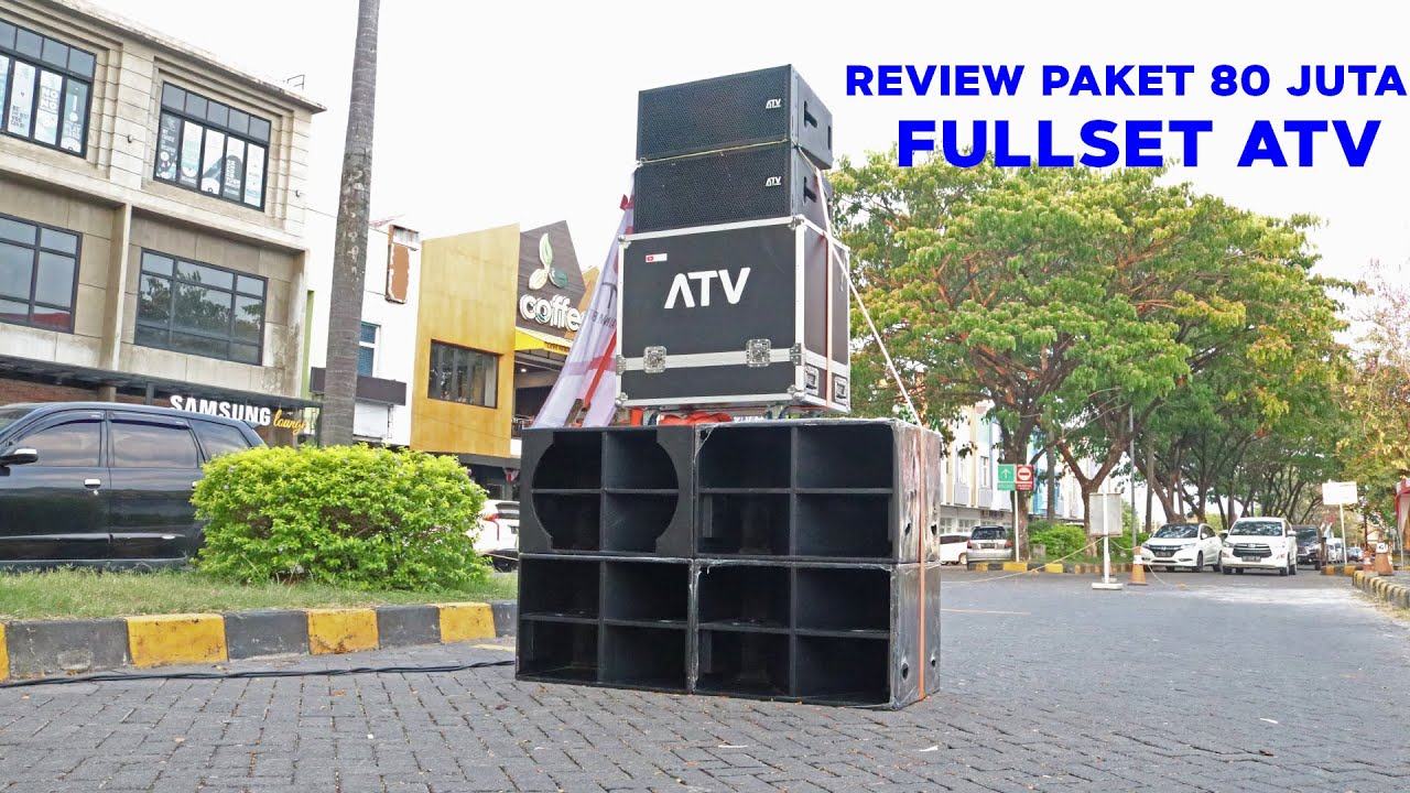 REVIEW lengkap paket Sound System 80JUTA full set ATV Trendy - YouTube