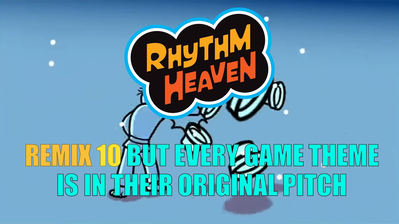 Rhythm Heaven (DS): Remix 10 but every game theme is in their original ...