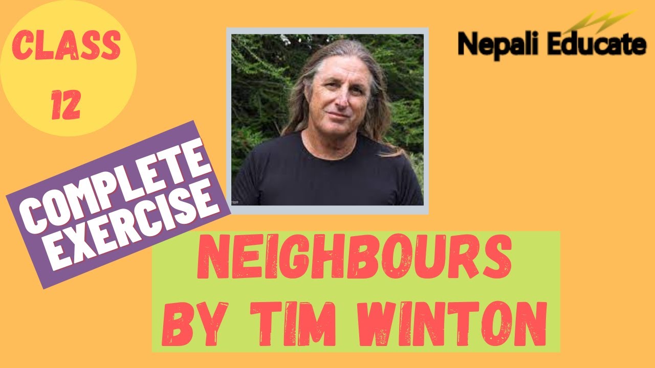 Neighbours By Tim Winton | Complete Exercise | Class 12 Short Stories ...