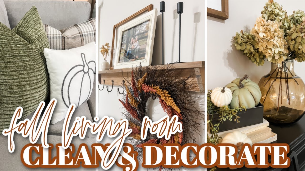NEW 2023 FALL CLEAN & DECORATE // 2023 FALL LIVING ROOM // FARMHOUSE ...