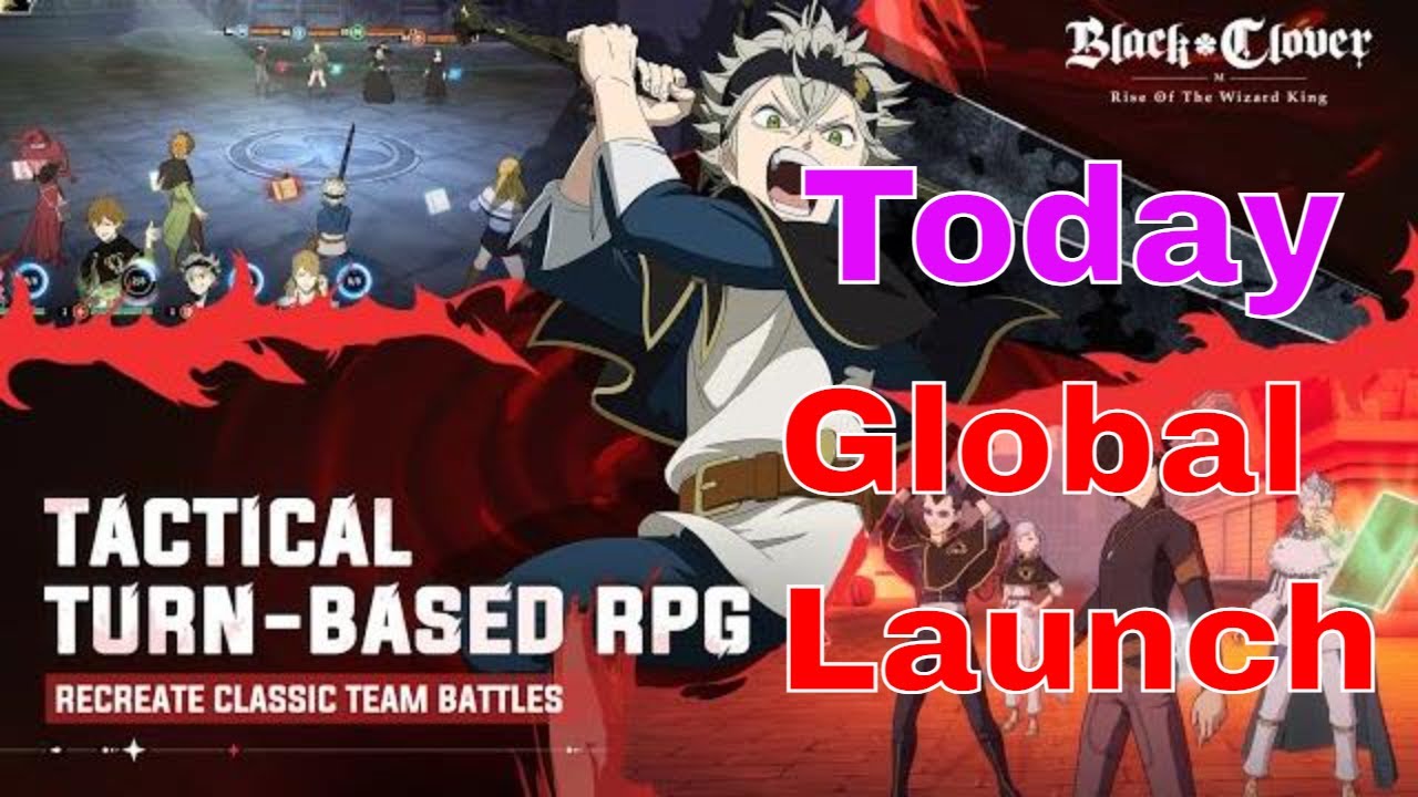 Black Clover M Rise of the Wizard King Game ~ Global Launch Today 17:00 ...
