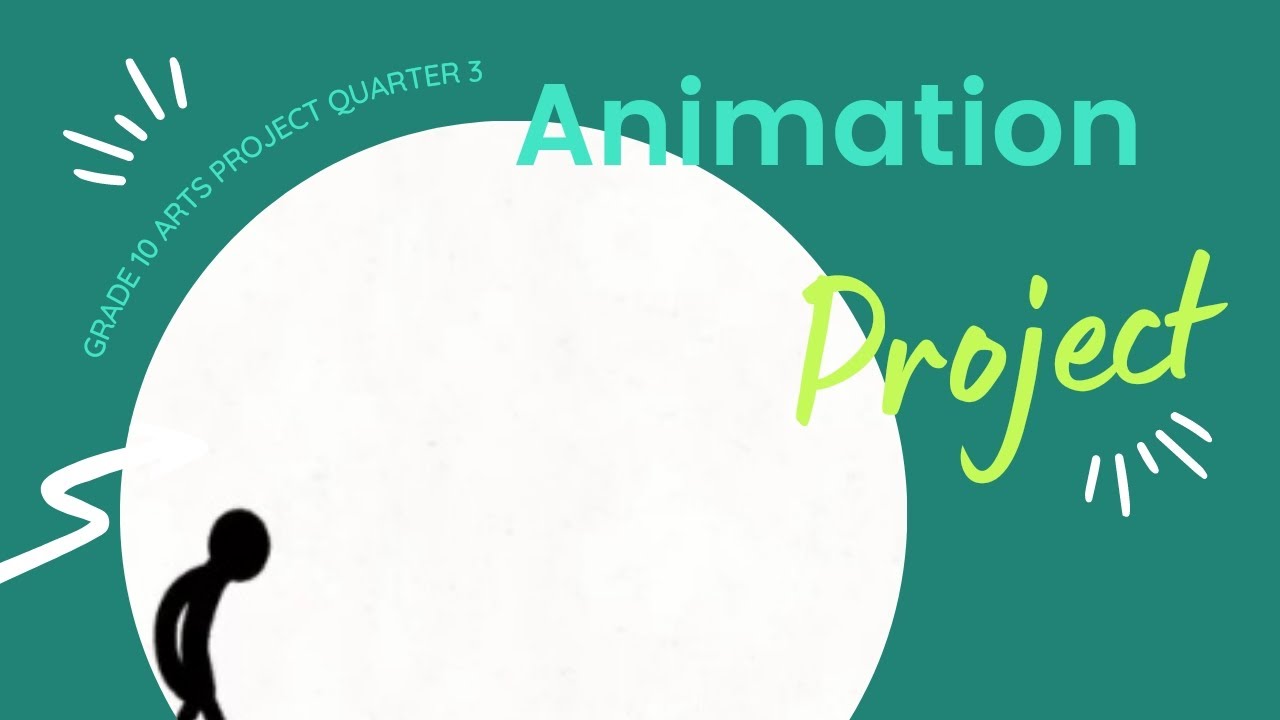Animation Project| Arts 10 Quarter 3|Grade 10 Pisces| Tatak CNHS - YouTube