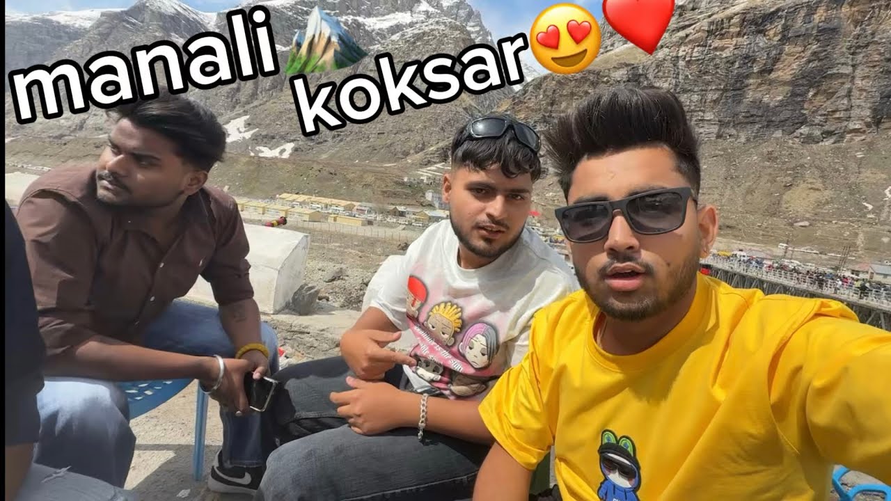 Manali boys trip🏔️😍 ️😂😂 - YouTube