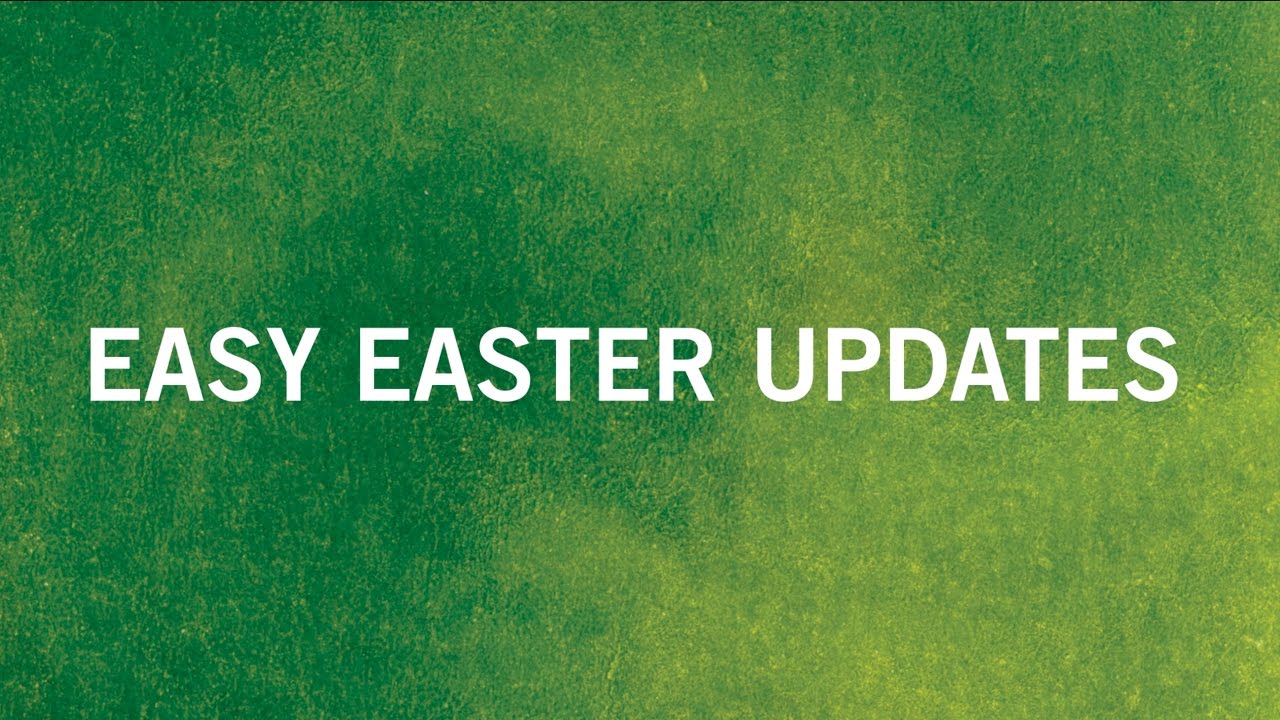 Easy Easter Updates - YouTube