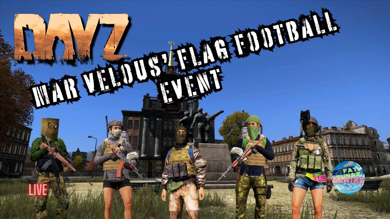 DayZ Flag Football Frenzy Event - YouTube
