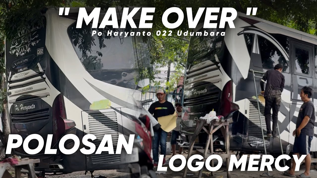 MAKE OVER PO HARYANTO 022 UDUMBARA‼️😱 PASANG STICKER LOGO MERCY GEDE ...