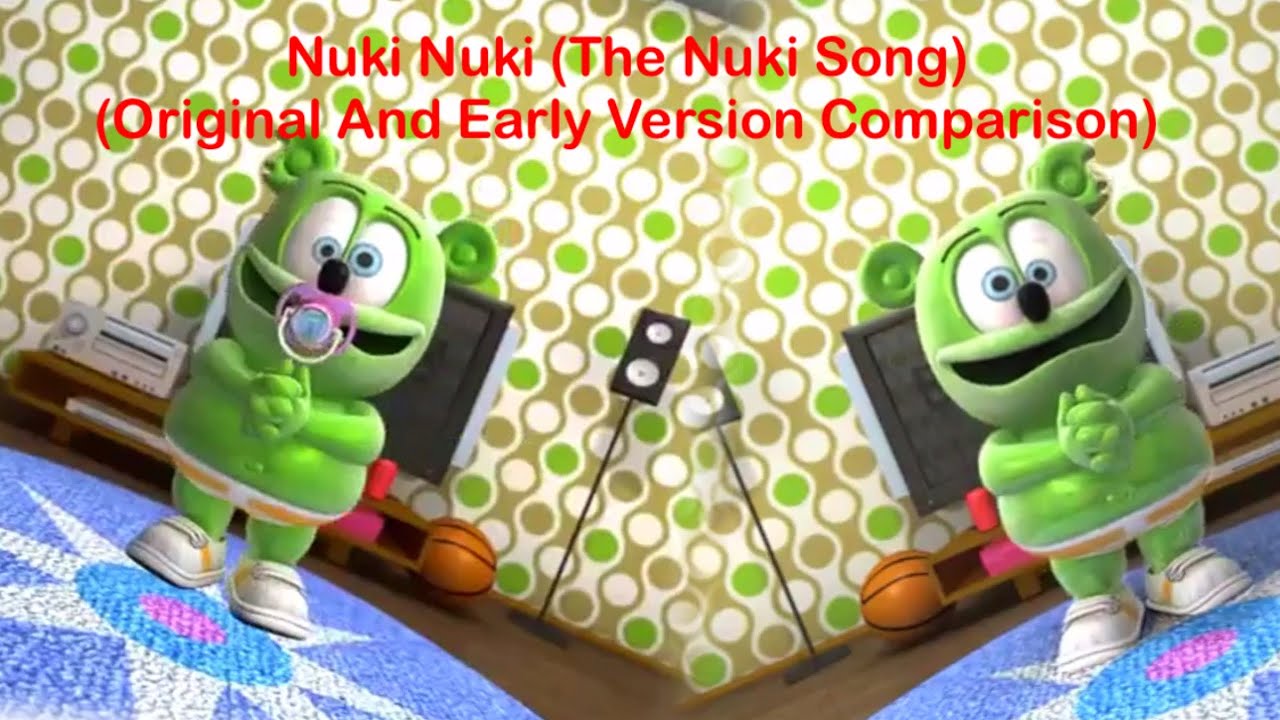 Nuki Nuki (The Nuki Song) (Original And Early Version Comparison) - YouTube