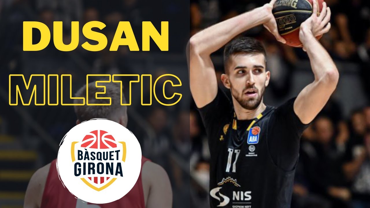 REACCIÓ DUSAN MILETIC FITXATGE del BÀSQUET GIRONA🧐 - YouTube