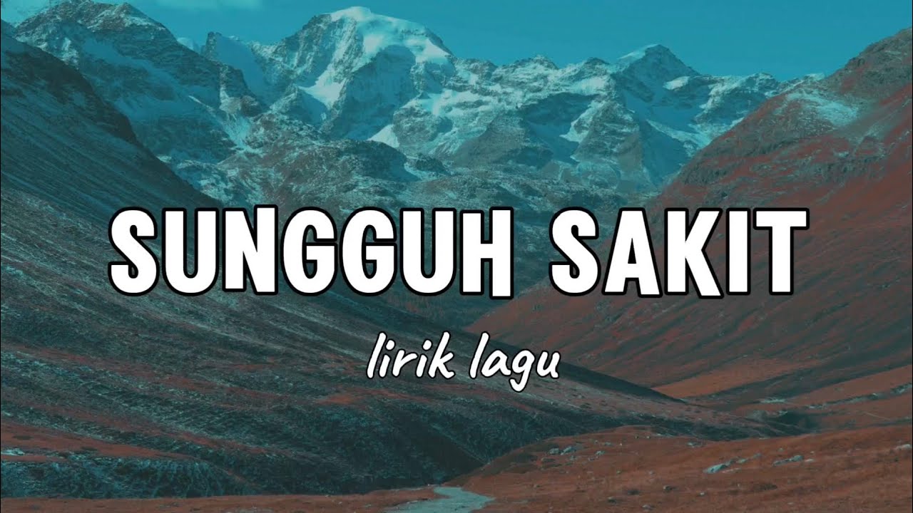 SUNGGUH SAKIT | Music official ( lirik lagu pop ) - YouTube