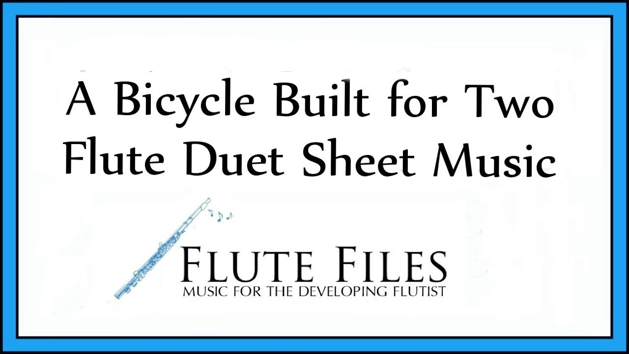 A Bicycle Built for Two - Flute Duet - YouTube