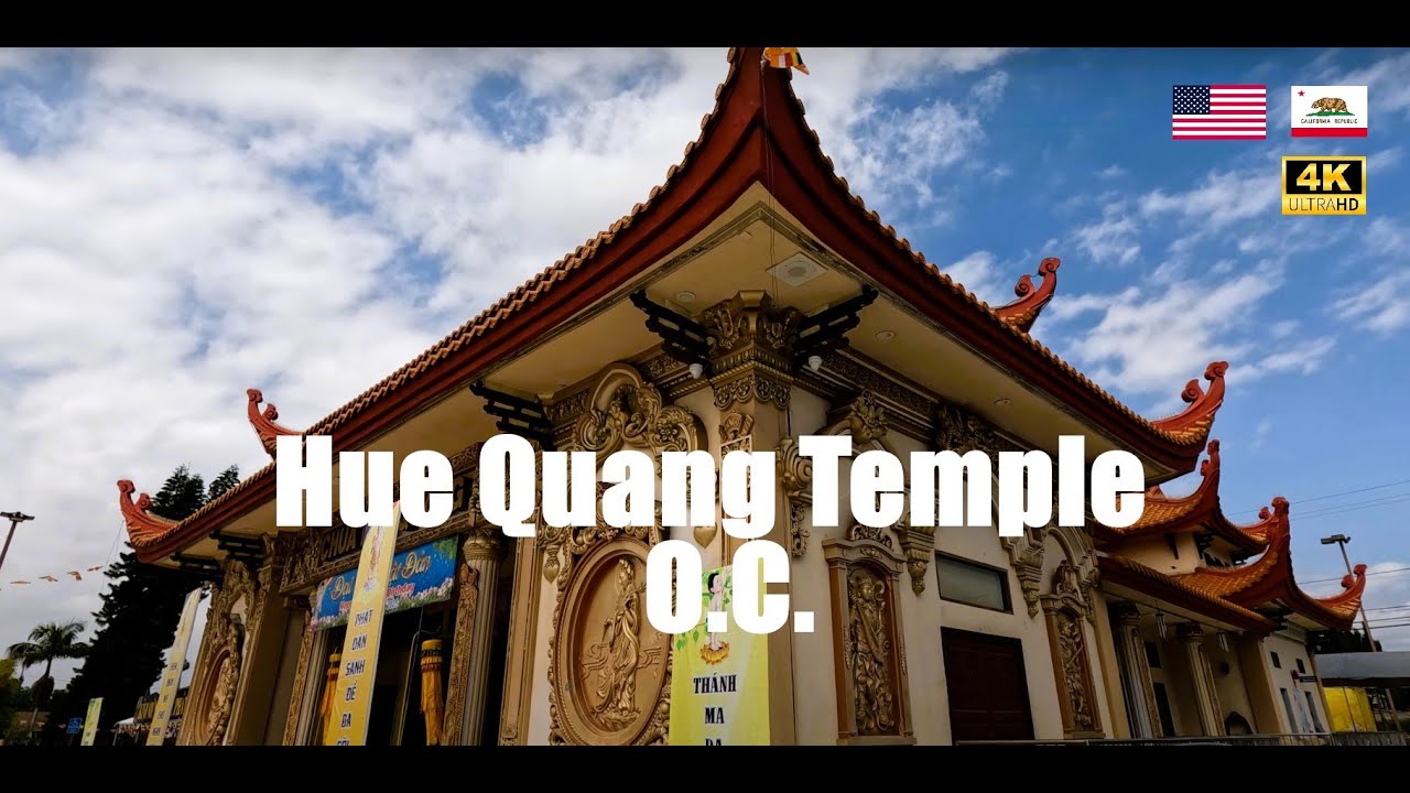🪷4K🇺🇸 Hue Quang Temple, Orange County | Buddhist Temple, Santa Ana ...