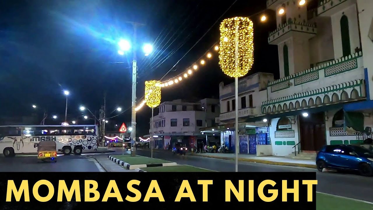 Mombasa City At Night - YouTube