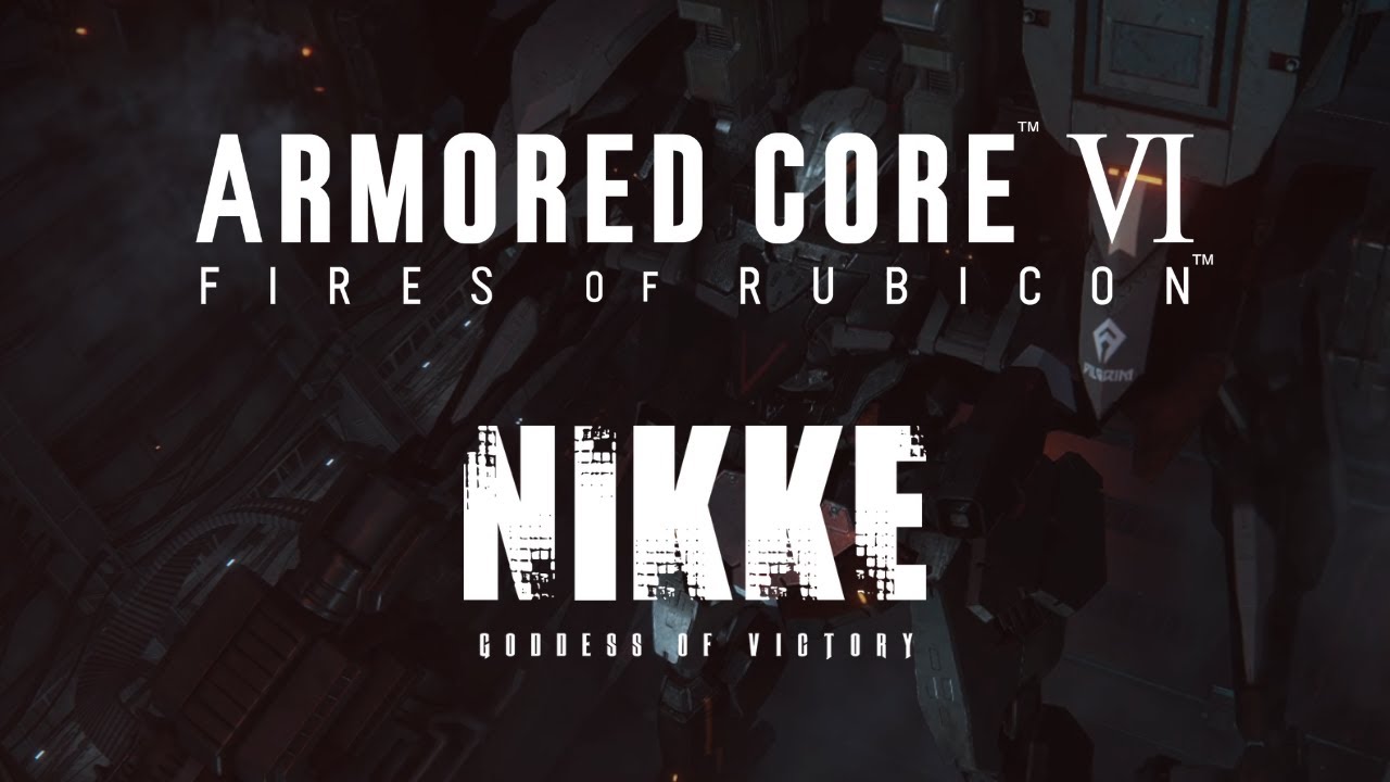 【AC6】ARMORED CORE VI × NIKKE【勝利の女神NIKKE】 - YouTube