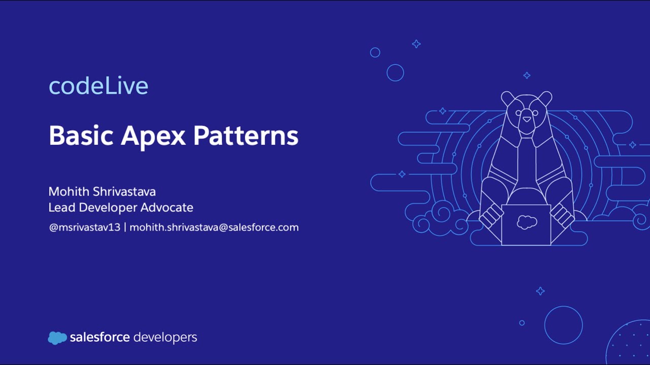 codeLive: Basic Apex Patterns - YouTube