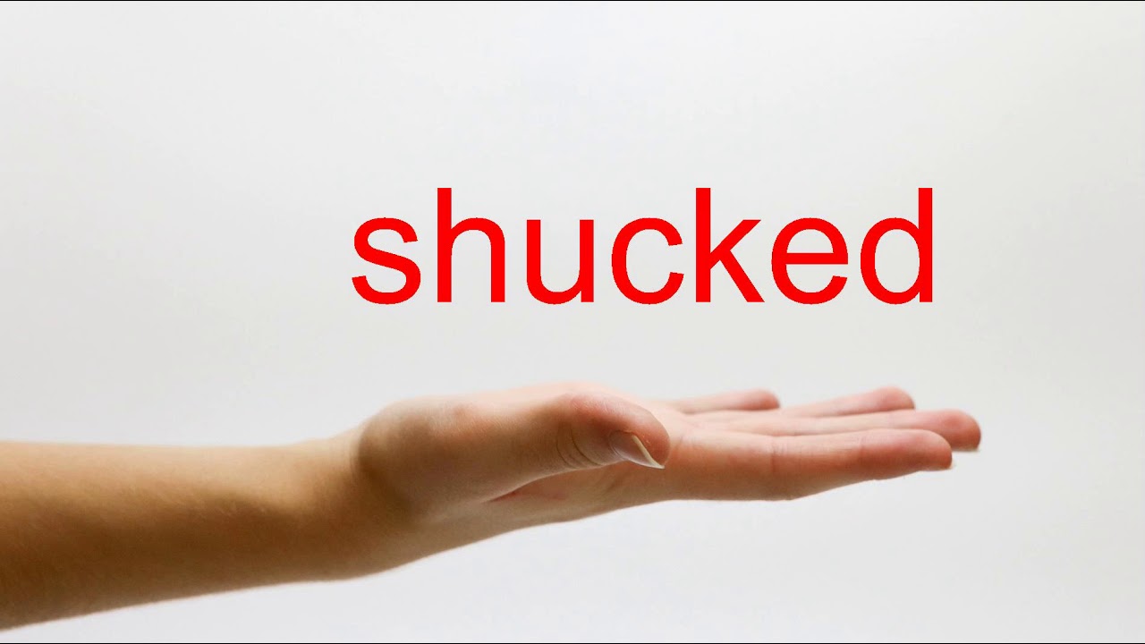 How to Pronounce shucked - American English - YouTube