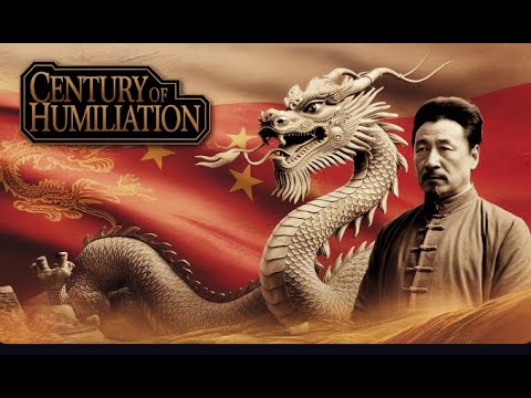 The Century of Humiliation: China's Nationalist Awakening - YouTube