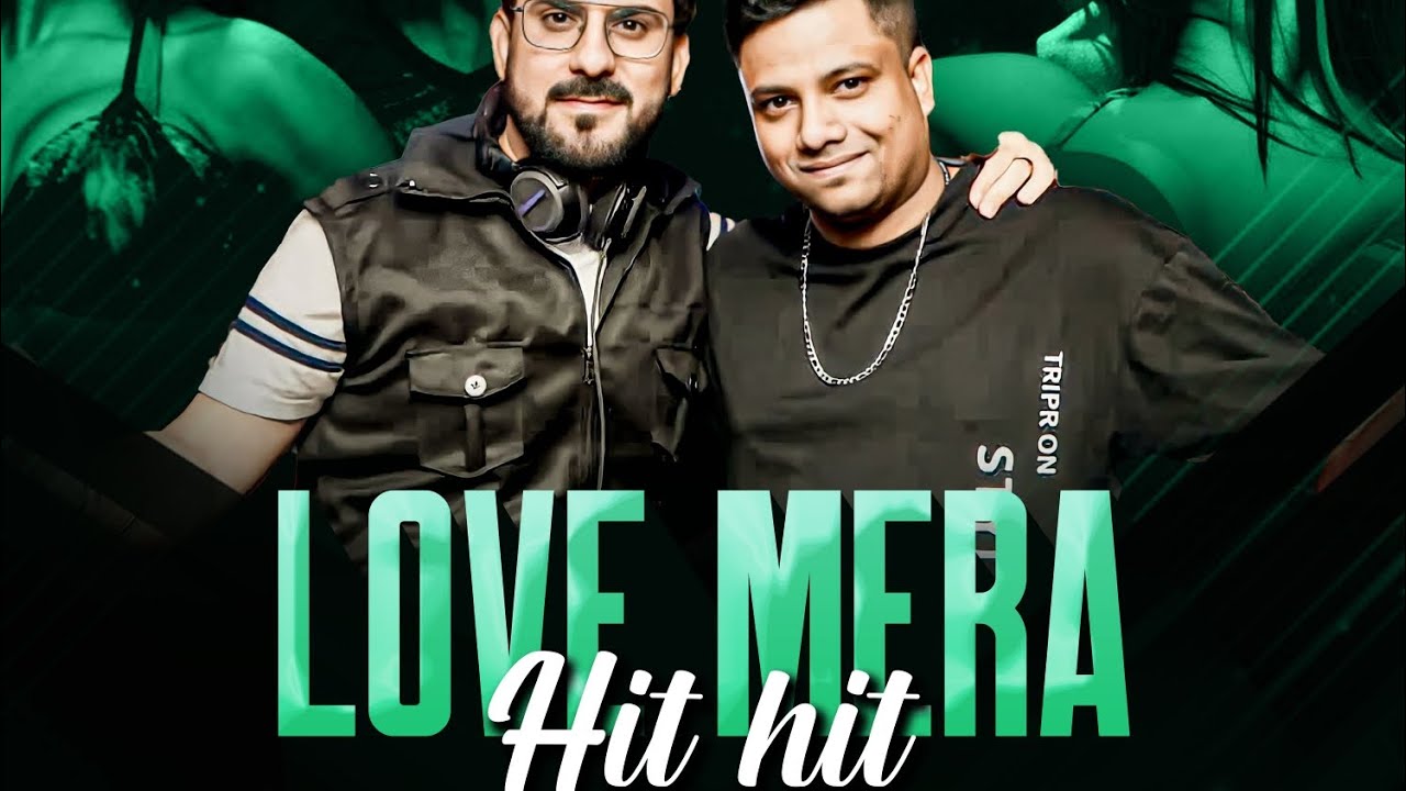 Love Mera Hit Hit | remix | Billu | - DJ Tom Brandon X DJ Vidyut | # ...