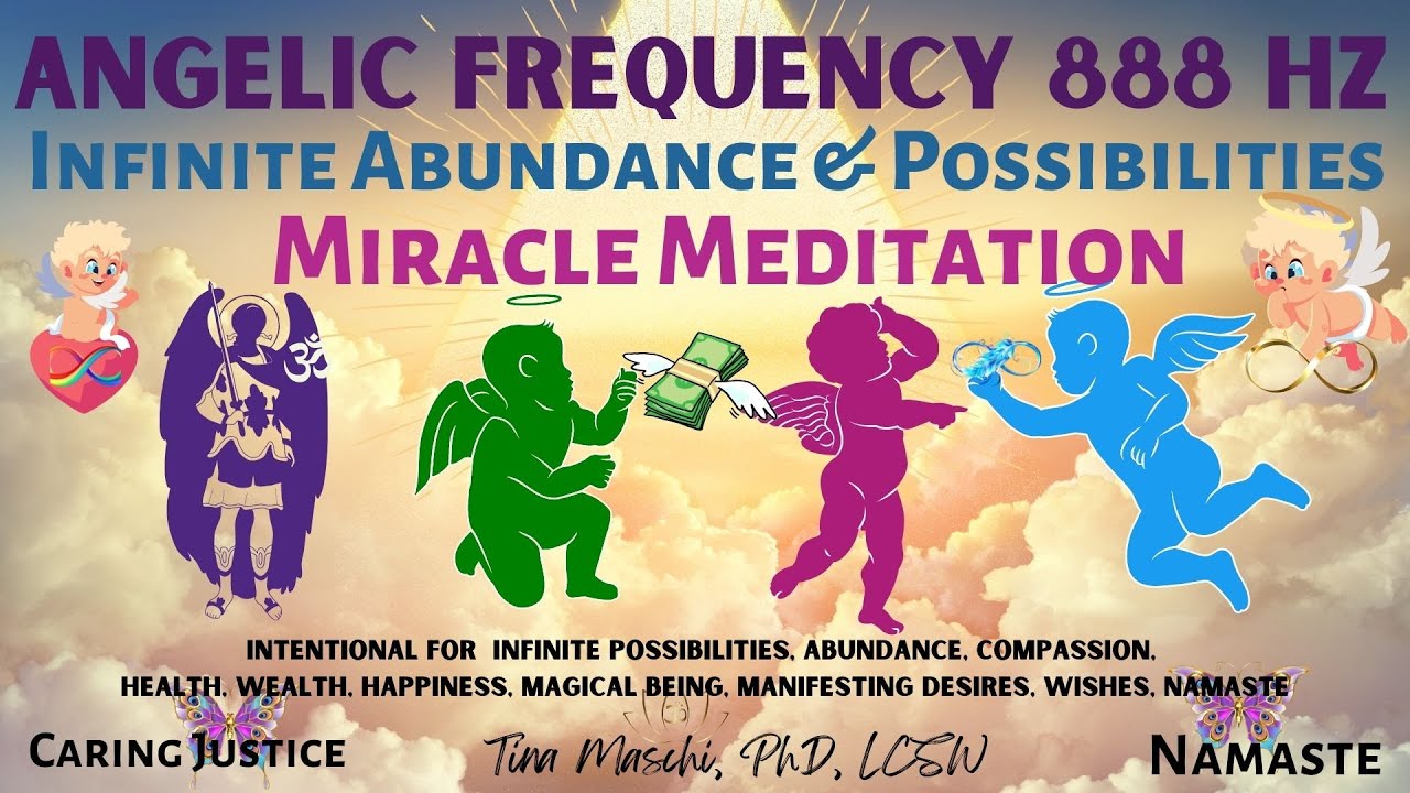 Angelic Frequency 888 hz: Infinite Abundance & Possibilities’Miracle ...