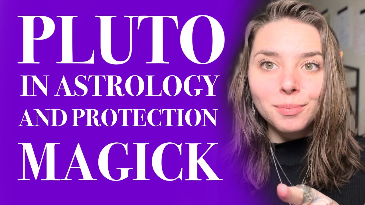 Pluto in Astrology and Protection Magick - YouTube