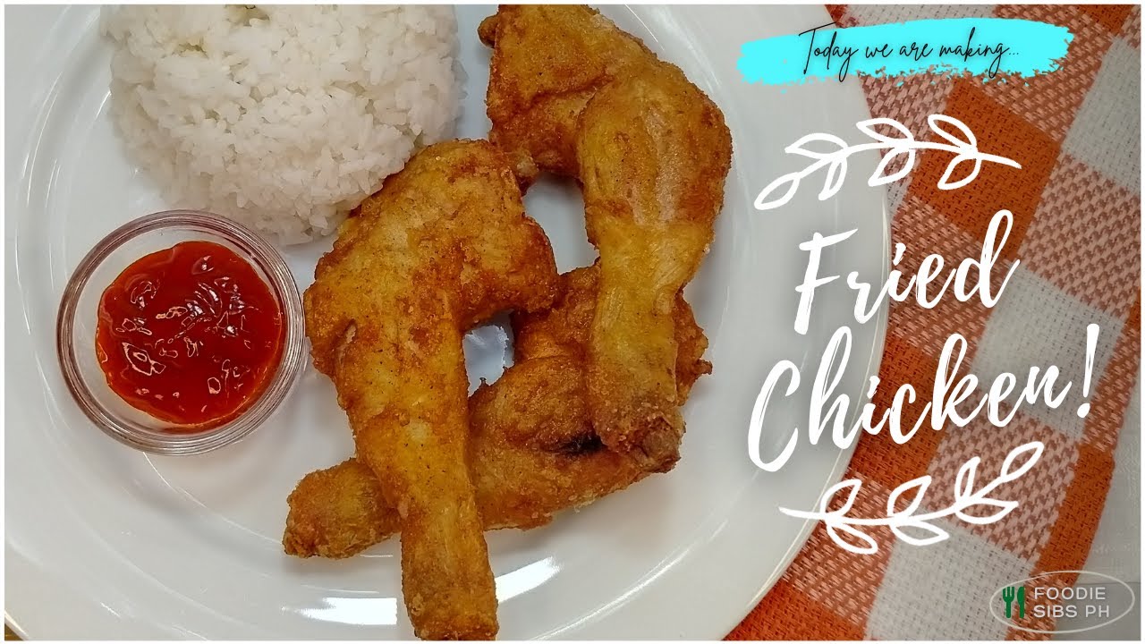 KANTO FRIED CHICKEN? MASARAP NA CRISPY FRIED CHICKEN | Recipe #: 54 ...