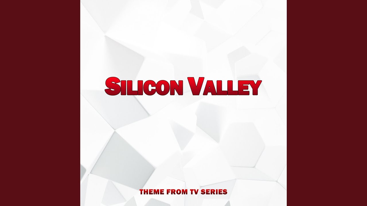 Silicon Valley (Theme from Tv Series) - YouTube