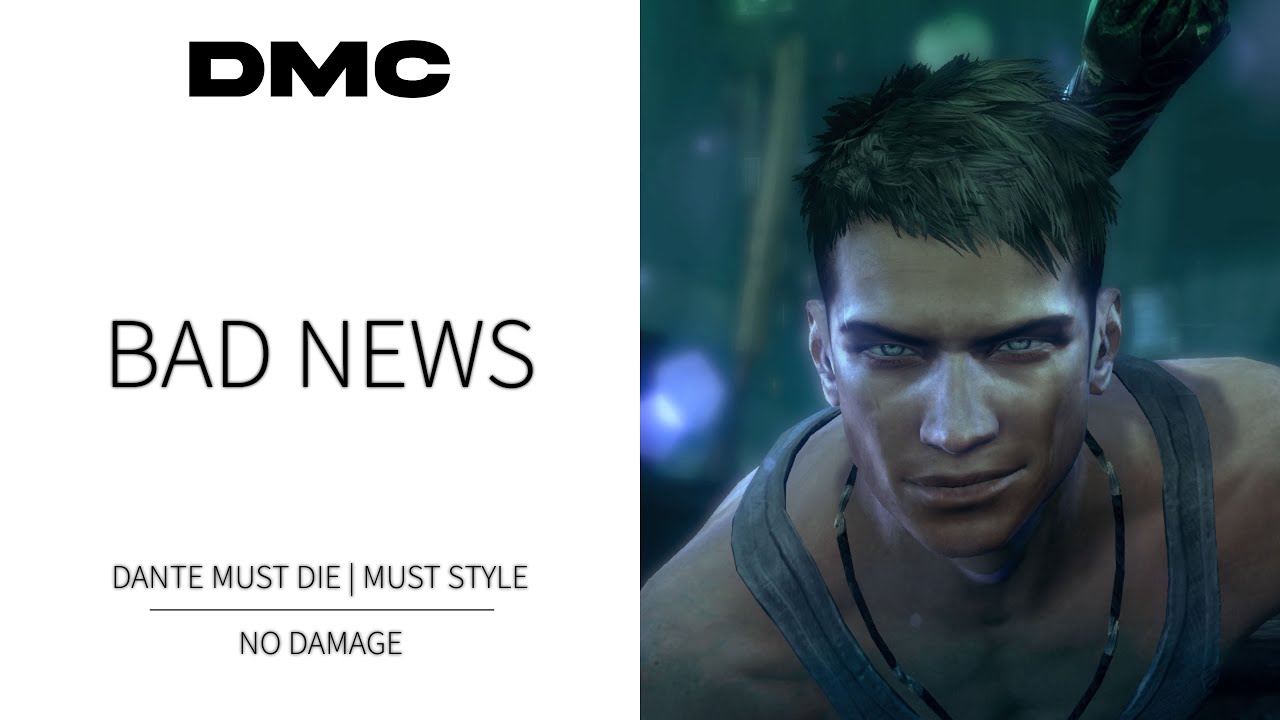 DmC: Devil May Cry™ - Mission 10 (Bad News) | NO DAMAGE + DANTE MUST ...