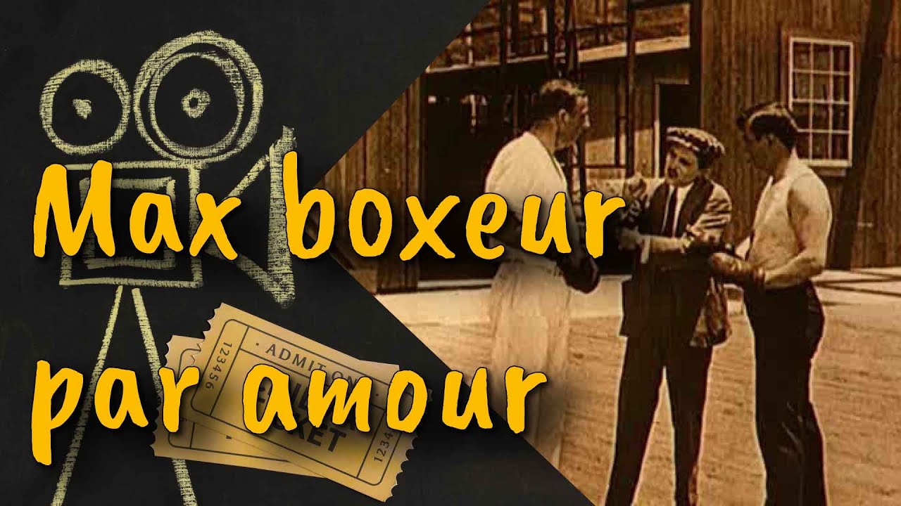 [silent movie] Max boxeur par amour (1910) / Max Linder - Comedy ...