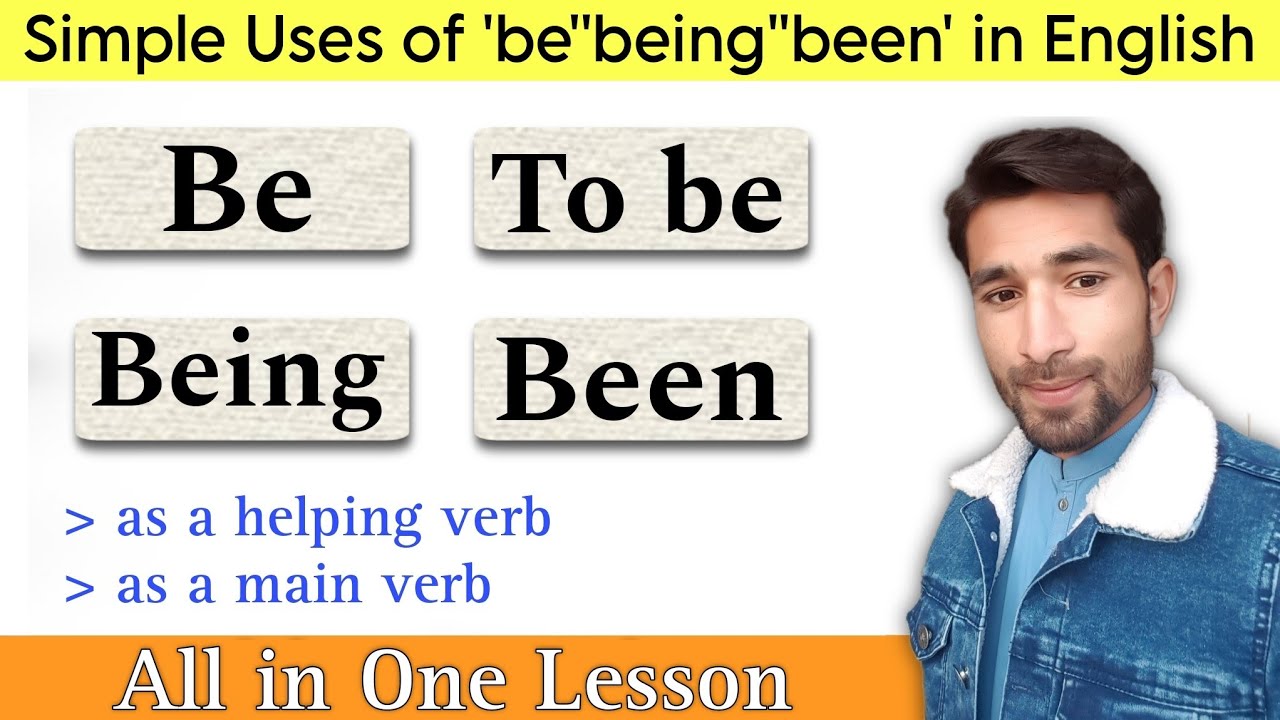 Full Connect of 'Be' | Being | Been | To be | English Grammar Lesson ...