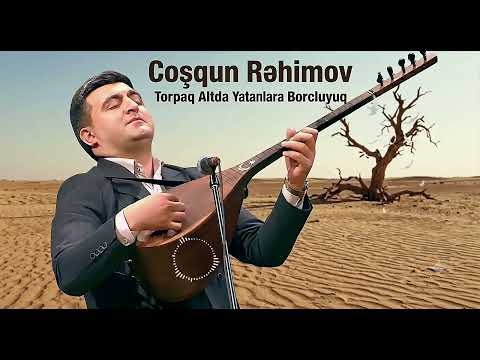 Coşqun Rəhimov – Torpaq Altda Yatanlara Borcluyuq 2026 | Yeni Vətən Mahnısı | Official Audio